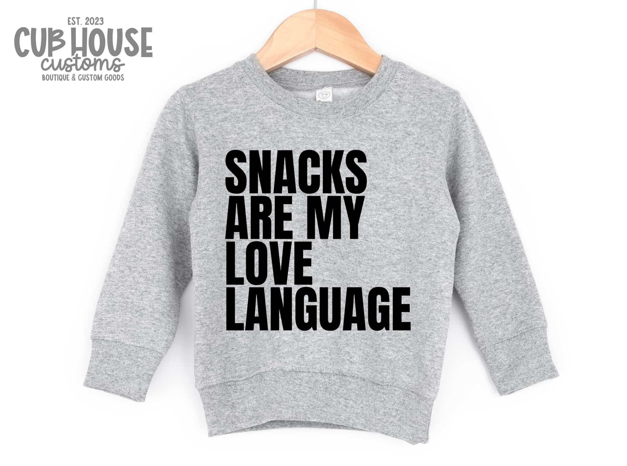 KIDS & BABY • SNACKS ARE MY LOVE LANGUAGE – Cub House Customs